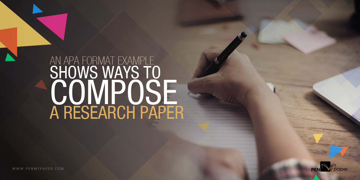 An APA Format Example Shows Ways To Compose A Research Paper