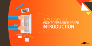 Experts Guide on Writing a Strong Research Paper Introduction