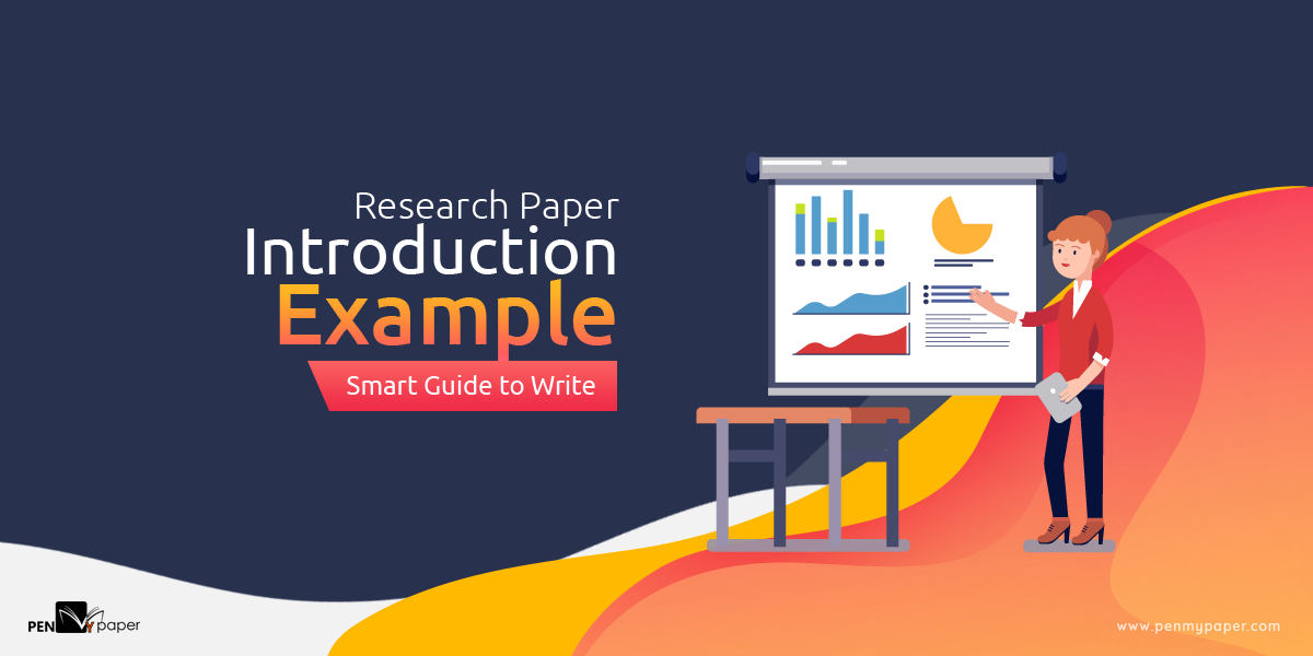 Research Paper Introduction Example Smart Guide To Write