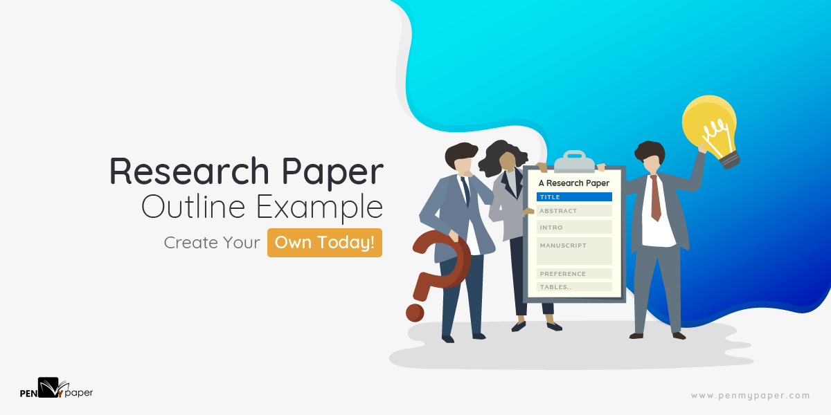 Research Paper Outline Example Create Your Own Today 