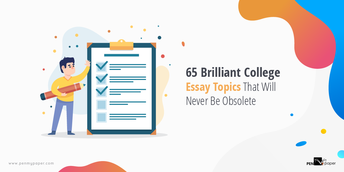 Most Fascinating College Essay Topics On Different Categories