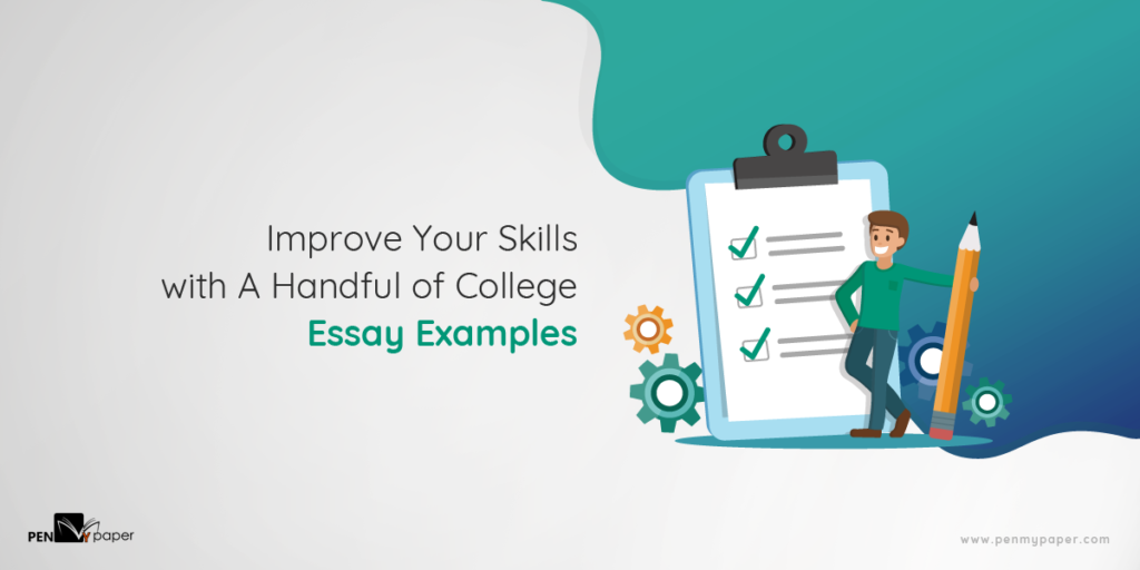 Improve Your Skills with A Handful of College Essay Examples