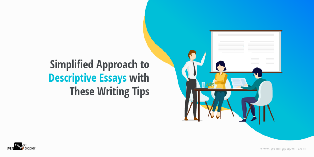 Unlocking the Secrets of Descriptive Essays: Tips and Examples