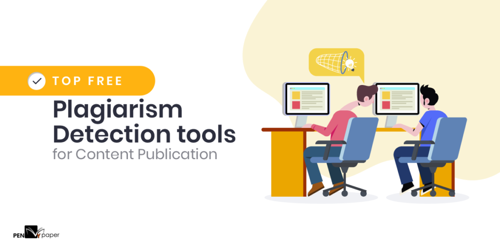 Top Free Plagiarism Detection Tools for Content Publication