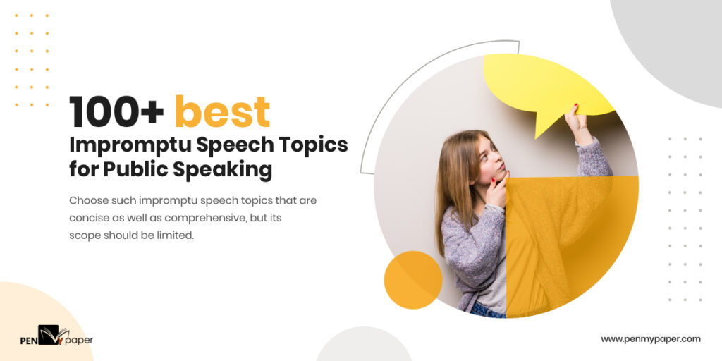 100 Best Impromptu Speech Topics For Public Speaking